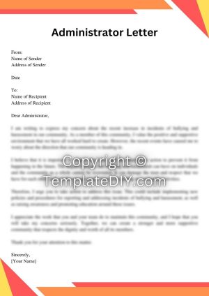 Letter to Administrator Sample Template with Examples